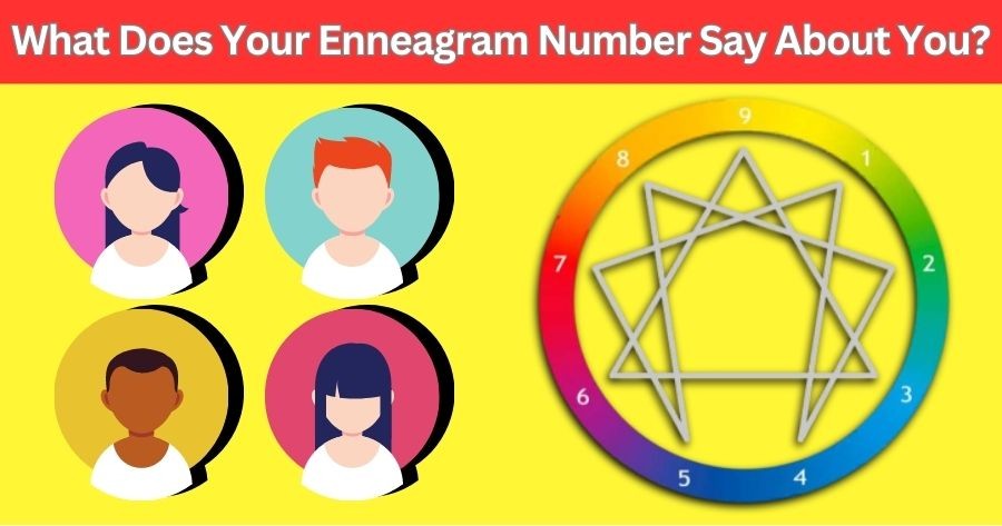 We'll Show You What Your Enneagram Number Says About You - quiztest.me ...